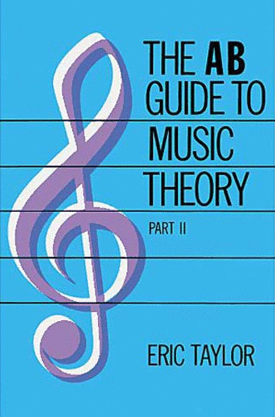 The AB Guide to Music Theory Part II